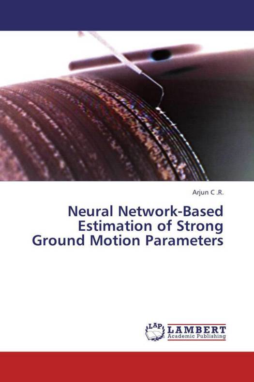 Neural Network-Based Estimation of Strong Ground Motion Parameters ...