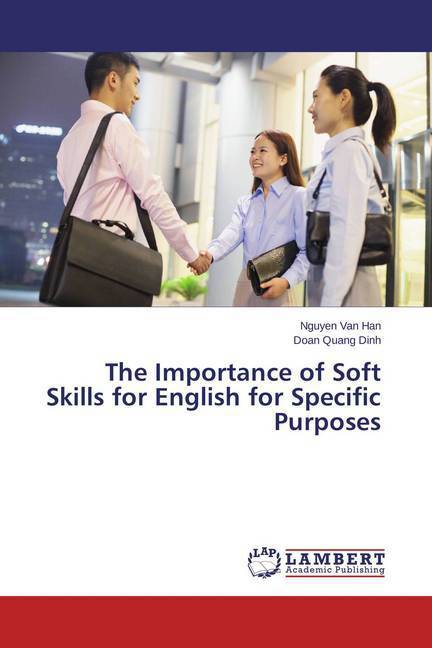 The Importance of Soft Skills for English for Specific Purposes ...
