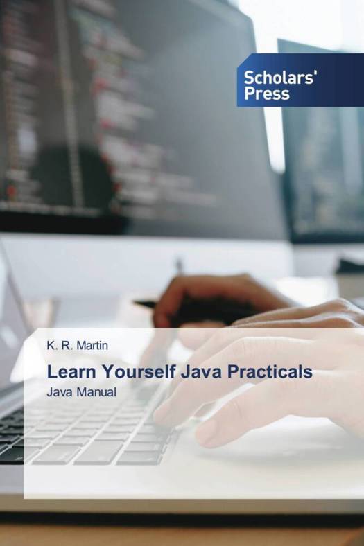 Learn Yourself Java Practicals | K. R. Martin | Bedrijf & Technologie ...