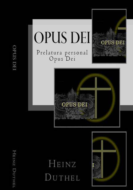 Opus Dei - Personalprälatur des Opus Dei (e-book) | Heinz Duthel ...