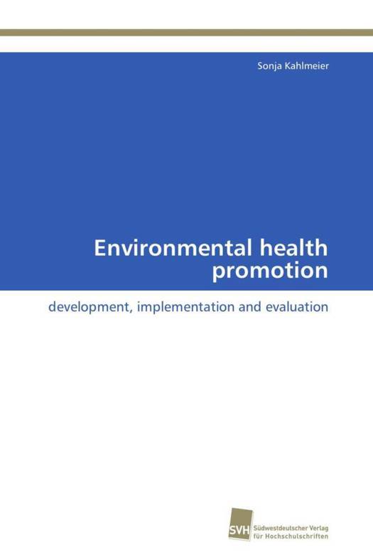 Environmental health promotion | Kahlmeier Sonja | Wiskunde ...