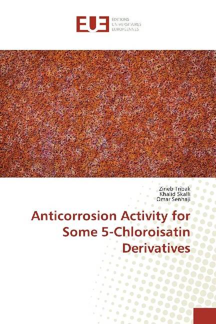 Anticorrosion Activity for Some 5-Chloroisatin Derivatives | Zineb ...