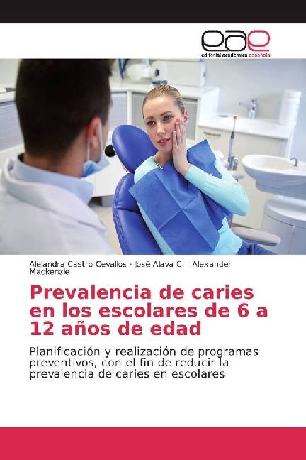 Prevalencia de caries en los escolares de 6 a 12 años de edad ...