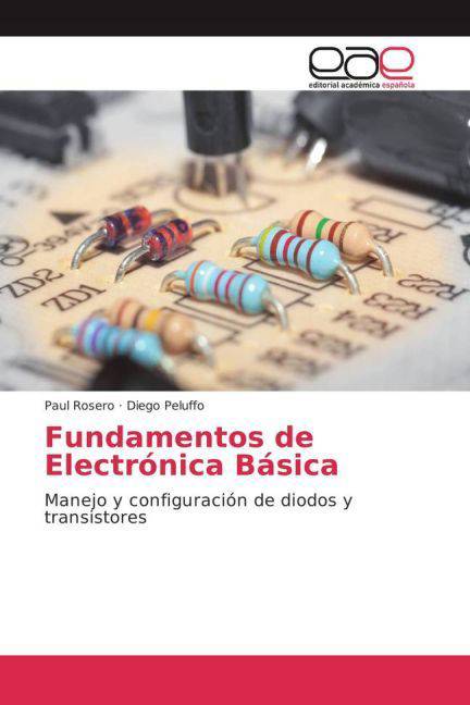 Fundamentos de Electrónica Básica | Paul Rosero, Diego Peluffo | Elektronica & Elektrotechniek ...