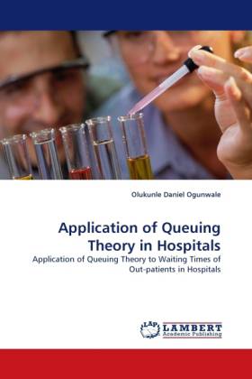 Application of Queuing Theory in Hospitals | Olukunle Daniel Ogunwale ...