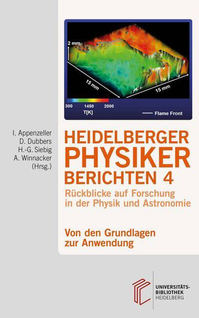 Heidelberger Physiker berichten / Von den Grundlagen zur Anwendung | | Fysica | 9783946531838 ...