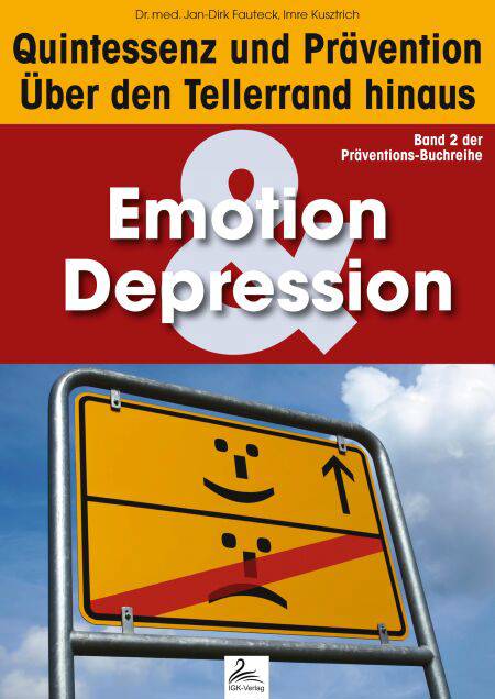 Emotion & Depression: Quintessenz und Prävention (e-book) | Imre ...