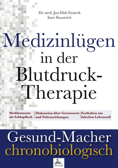 Medizinlügen in der Blutdruck-Therapie (e-book) | Imre Kusztrich, Dr ...