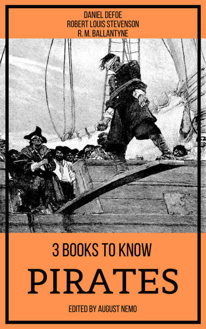 3 books to know Pirates (e-book) | Daniel Defoe, Robert Louis Stevenson ...
