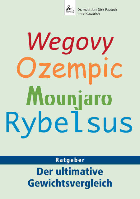 Wegovy Ozempic Mounjaro Rybelsus (e-book) | Imre Kusztrich, Dr. med ...