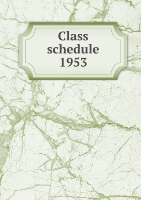 Class schedule | | Geschiedenis | 9785872755531 | Standaard Boekhandel