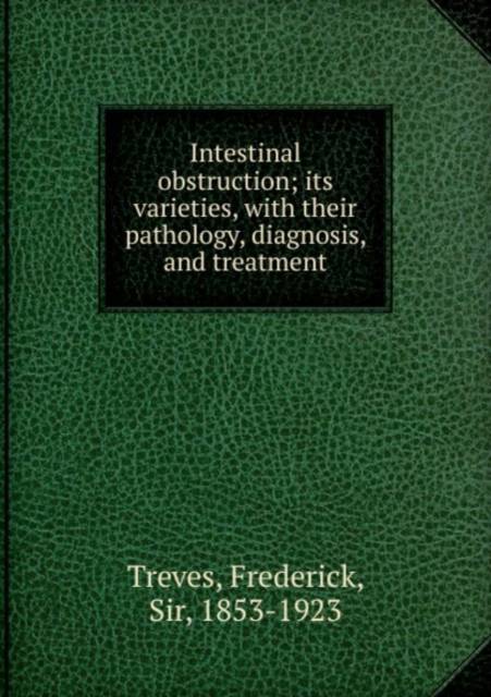 Intestinal obstruction | | Geschiedenis | 9785872922483 | Standaard ...