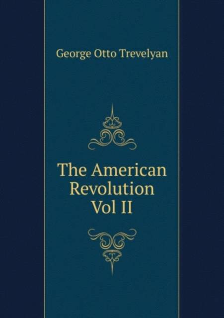 The American Revolution Vol II | | Geschiedenis | 9785874242749 ...