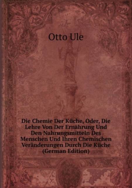 Die Chemie der Kuche | Ule Otto | Geschiedenis | 9785878363150 ...