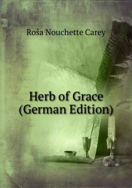 Herb of Grace (German Edition) | | Geschiedenis | 9785879190045 ...