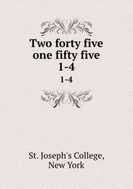 Two forty five one fifty five | | Geschiedenis | 9785882703294 ...