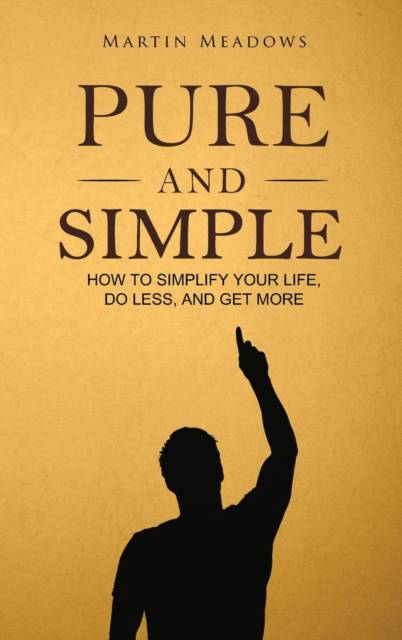 Pure and Simple | Martin Meadows | Psychologie | 9788395298738 ...