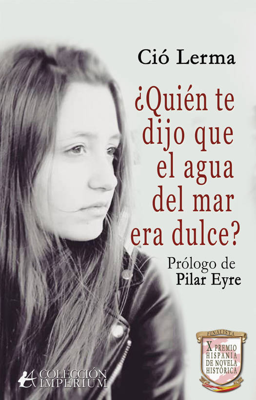 ¿Quién te dijo que el agua del mar era dulce? | Ció Lerma | Historische & Familieromans ...