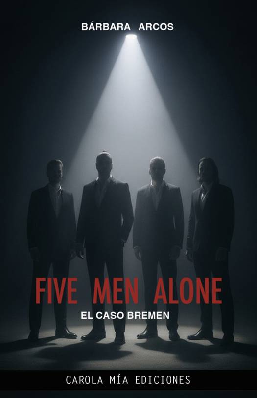 Five Men Alone: El Caso Bremen | Barbara Arcos | Crime & Detective ...