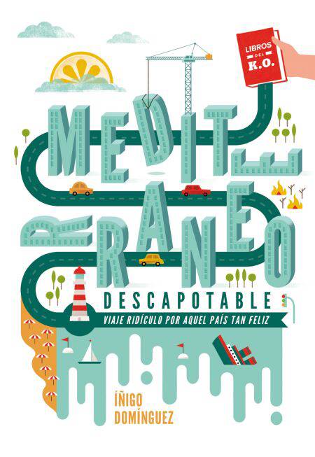 Mediterráneo descapotable (e-book) | Iñigo Domínguez | Europese ...