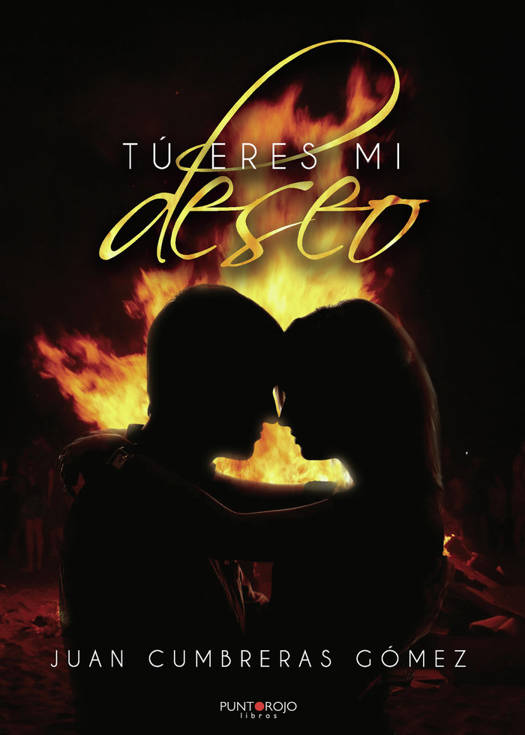Tú eres mi deseo | Juan Cumbreras Gómez | Romantische & Erotische boeken | 9788418416590 ...