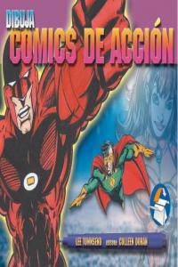 Dibuja cómics de acción | Lee Townsend | Beeldende kunst ...