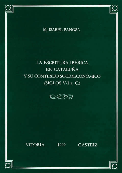 La escritura ibérica en Cataluña y su contexto socioeconómico (siglos V ...