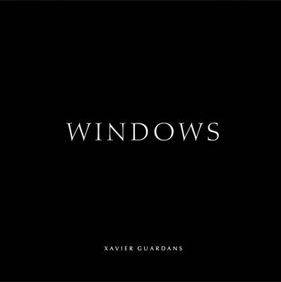 Xavier Guardans: Windows | Xavier Guardans | Fotografie | 9788862083232 ...