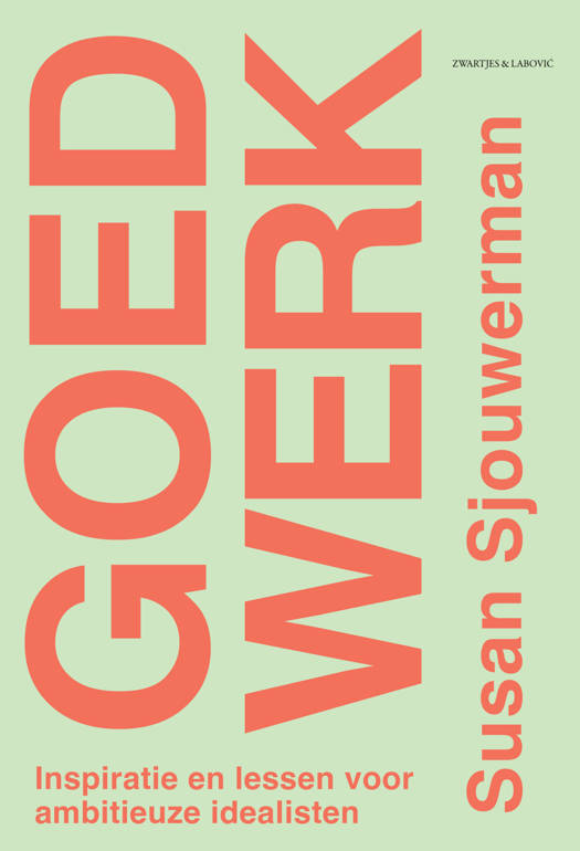 Goed werk | Susan Sjouwerman | Werken & Solliciteren | 9789039101179 ...