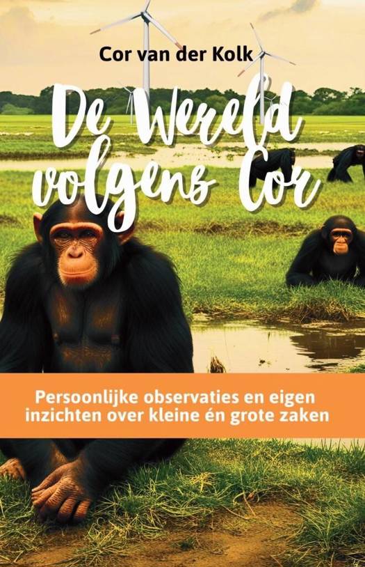 De wereld volgens Cor | Cor van der Kolk | Psychologie | 9789085485537 ...