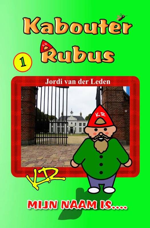 Kabouter Rubus | Jordi van der Leden | Kinder- & Jeugdboeken ...