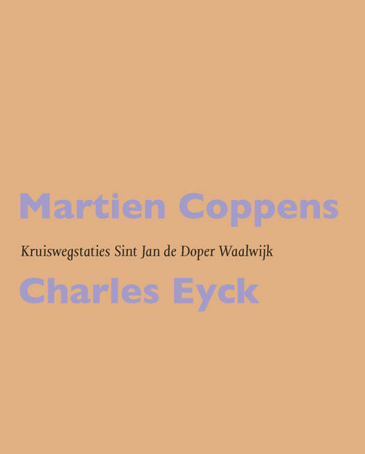 Martien Coppens / Charles Eyck: Kruiswegstaties Sint Jan de Doper ...