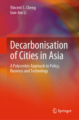 Decarbonization of Cities in Asia | Vincent S Cheng, Guo-Jun Li ...