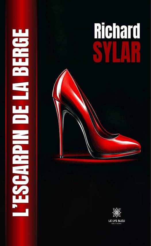 L'escarpin de la berge | Richard Sylar | Thrillers | 9791042223052 ...