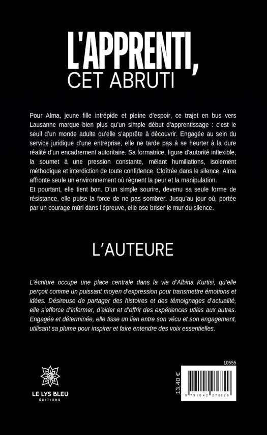 L'apprenti, cet abruti | Albina Kurtisi | Waargebeurde verhalen ...