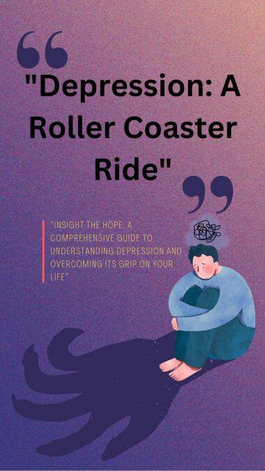 "Depression: A Roller Coaster Ride" (e-book) | Swatantra Bahadur ...