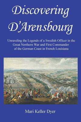 Discovering D'Arensbourg | Mari Keller Dyer | Europese geschiedenis ...