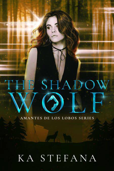 The Shadow Wolf (e-book) | KA Stefana | Dark Fantasy | 9798230083580 ...