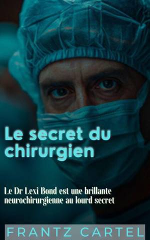 Le secret du chirurgien (e-book) | Frantz Cartel | Romantische ...