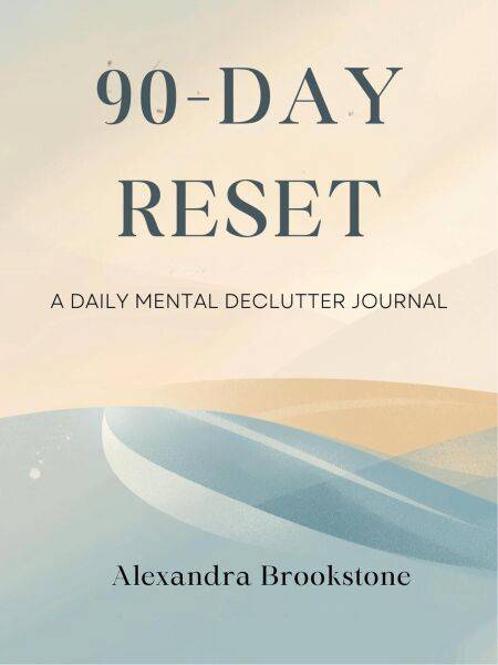 90-Day Reset: A Daily Mental Declutter Journal (e-book) | Plairung ...