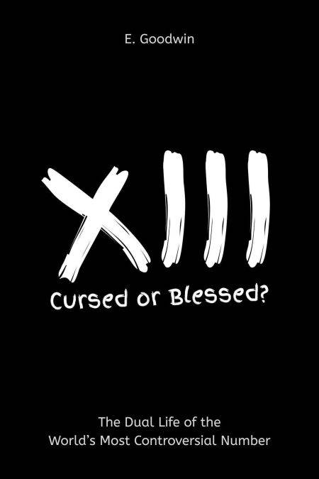13: Cursed or Blessed? - The Dual Life of the World’s Most ...
