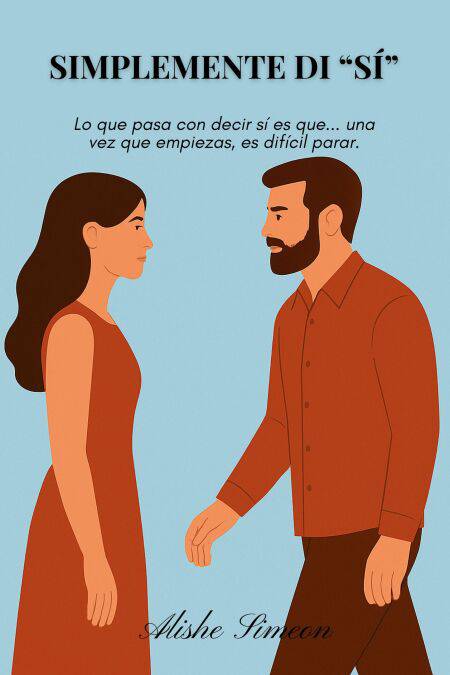 Simplemente Di “Sí” (e-book) | Alishe Simeon | Romantische & Erotische ...