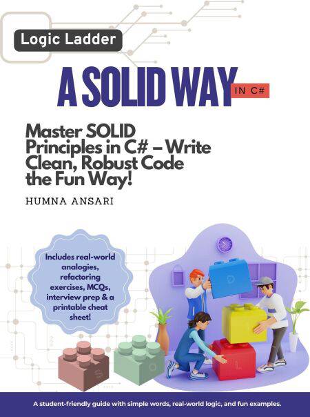 A Solid Way in C#: Master Solid Principles and Write Clean ...