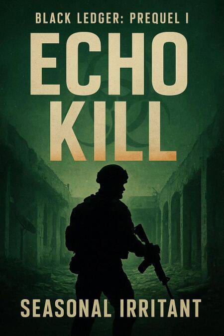 Echo Kill Black Ledger Prequel I (e-book) | Seasonal Irritant ...