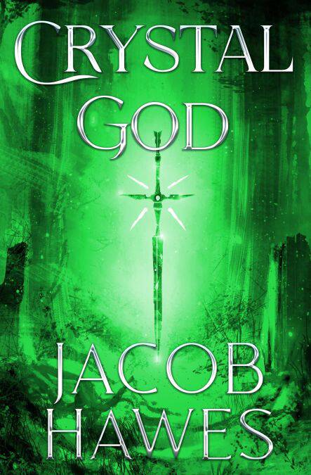 Crystal God (e-book) | Jacob Hawes | High Fantasy | 9798232461799 ...