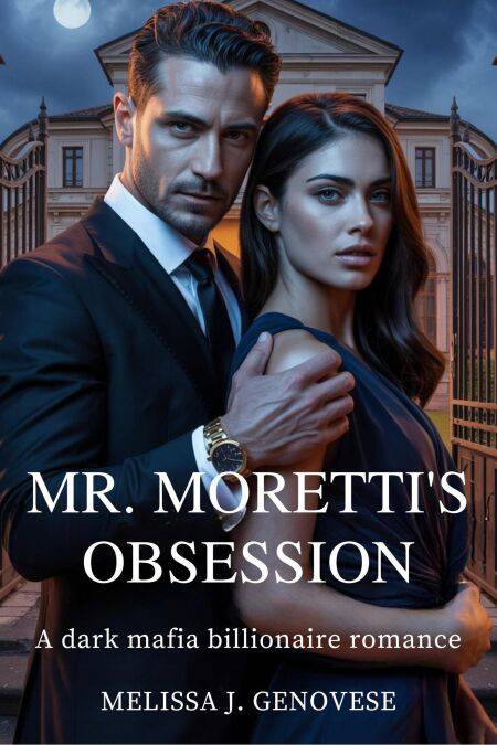 Mr. Moretti's Obsession (e-book) | Melissa J. Genovese | Romantische ...