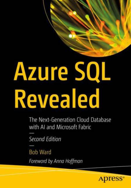 Azure SQL Revealed | Bob Ward | Programmeren | 9798868809736 | Standaard Boekhandel