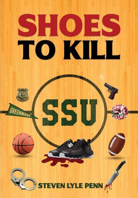Shoes to Kill | Steven Lyle Penn | Crime & Detective | 9798895439449 ...